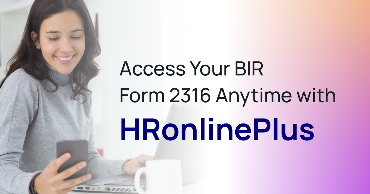 Access Your BIR Form 2316 Anytime with HRonlinePlus