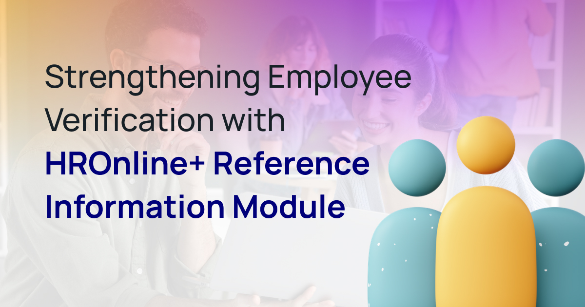 Strengthening Employee Verification with HROnline+ Reference ...