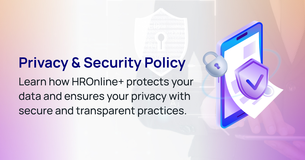 Privacy and Security Policy | Protecting Your Data with HROnline+